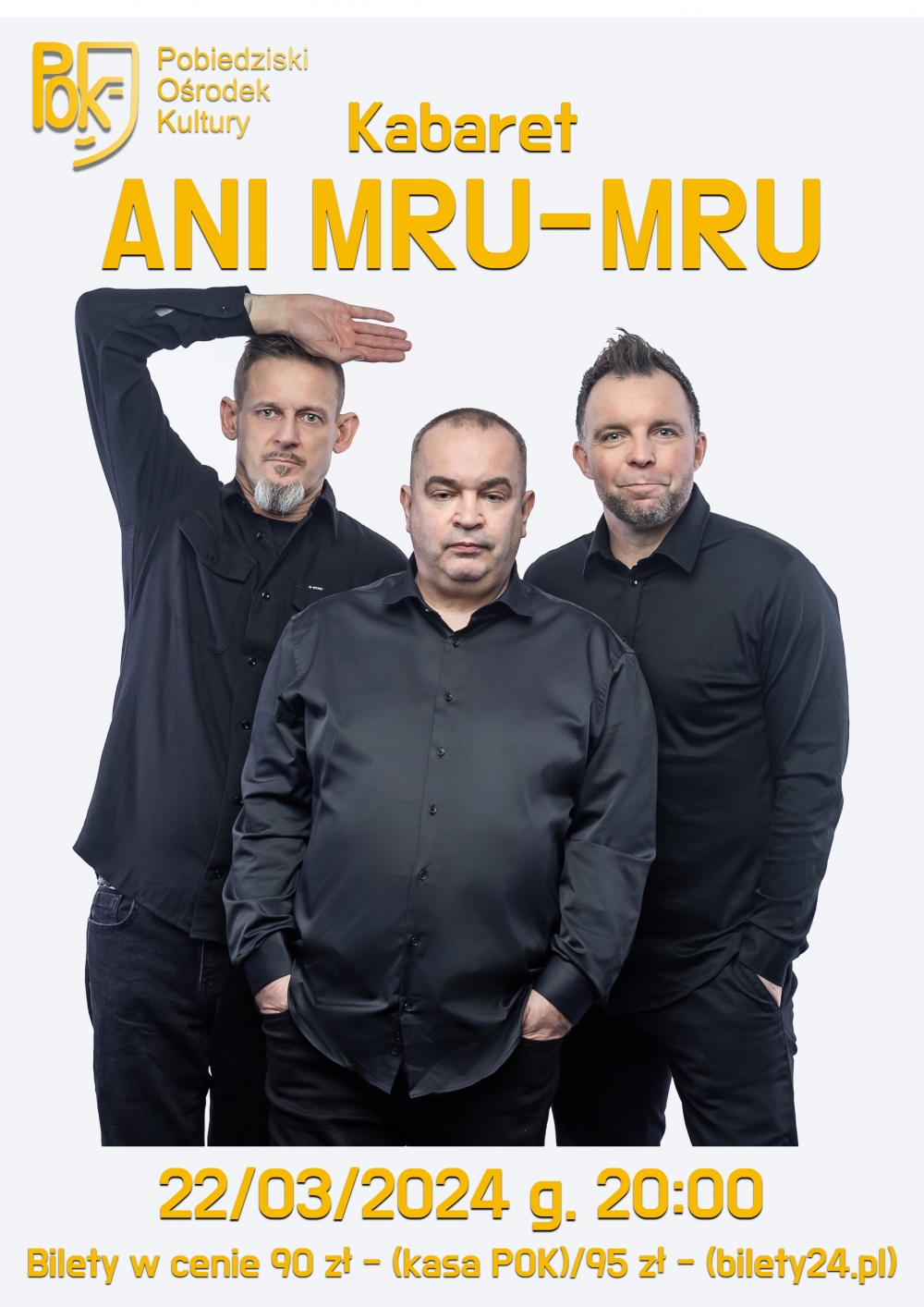 Bilety na Kabaret Ani Mru-Mru - Mniej Więcej - Pobiedziska