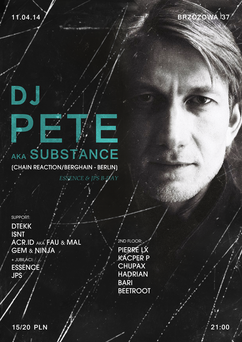 Bilety na Dj Pete aka SUBSTANCE @ Essence & JPS B-Day - Warszawa