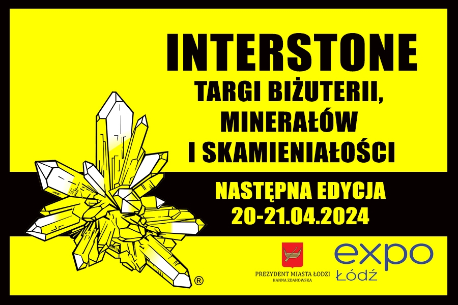 Bilety na INTERSTONE - targi biżuterii, minerałów i skamieniałości - Łódź
