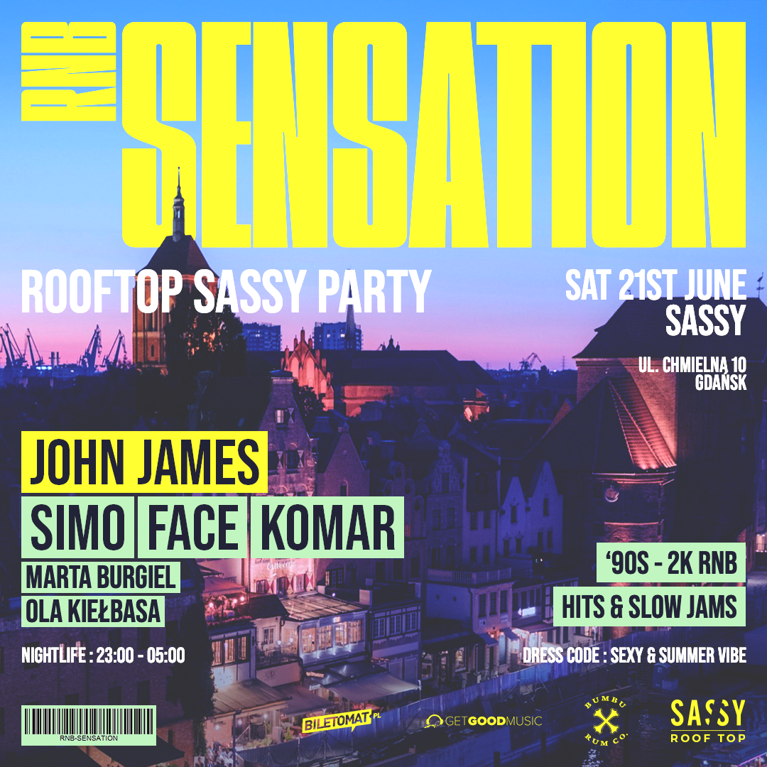 Bilety na RNB SENSATION x SASSY ROOFTOP x JUNE 21ST | GDAŃSK - Gdańsk